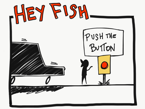 Hey Fish! - Outside Open